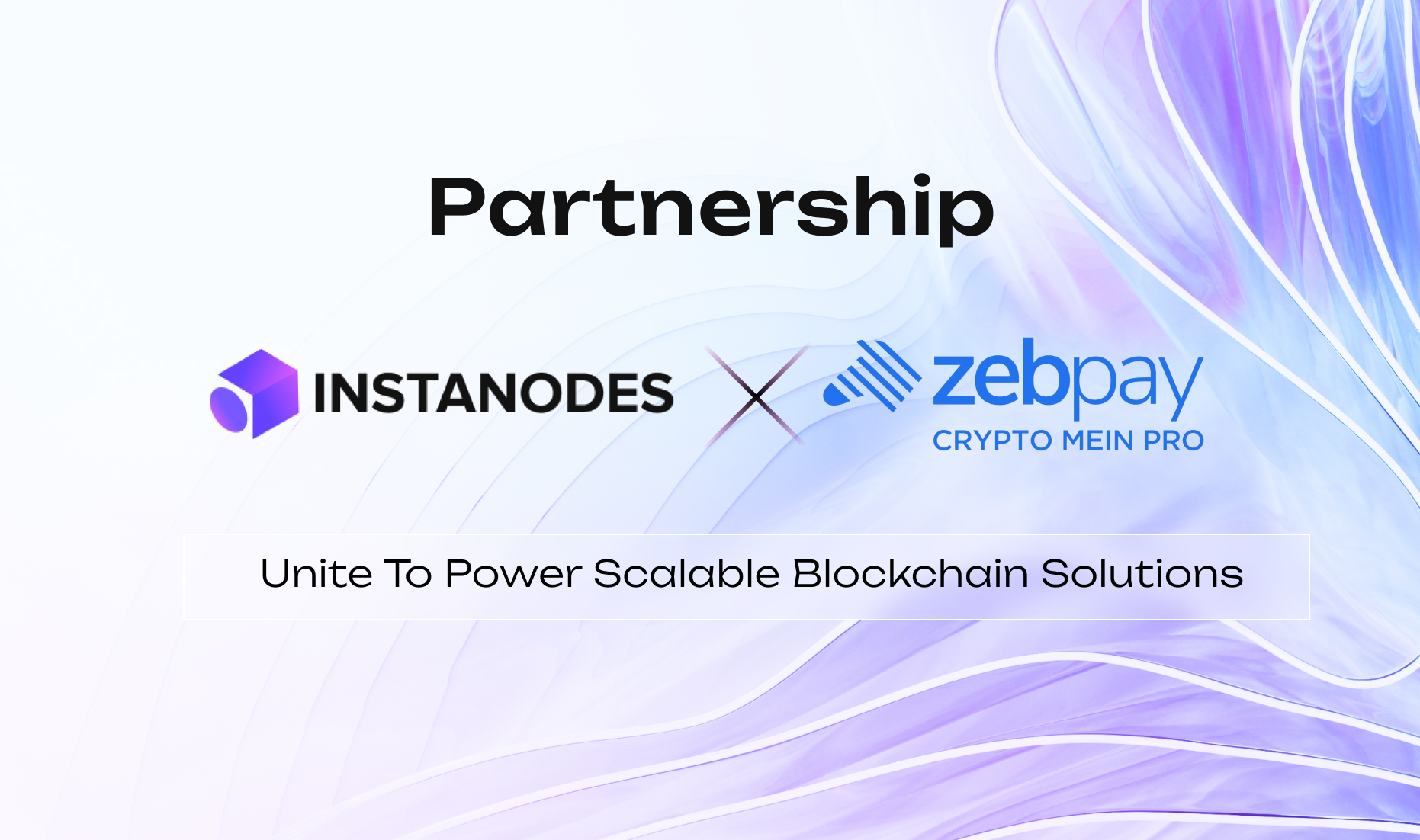 Strategic Alliance Formed Between Instanodes and Zebpay - InstaNodes